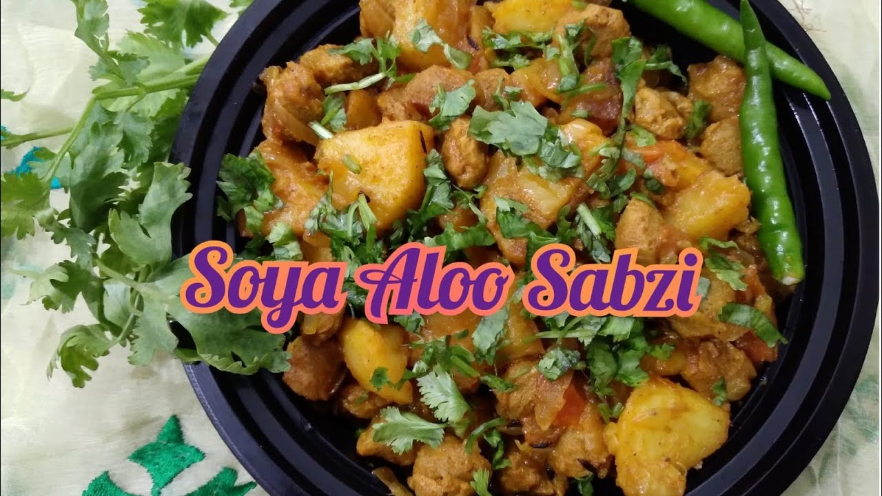 Soya chunks & Potato Recipe| Soya Aloo ki Sabzi | Healthy Recipe - YouTube
