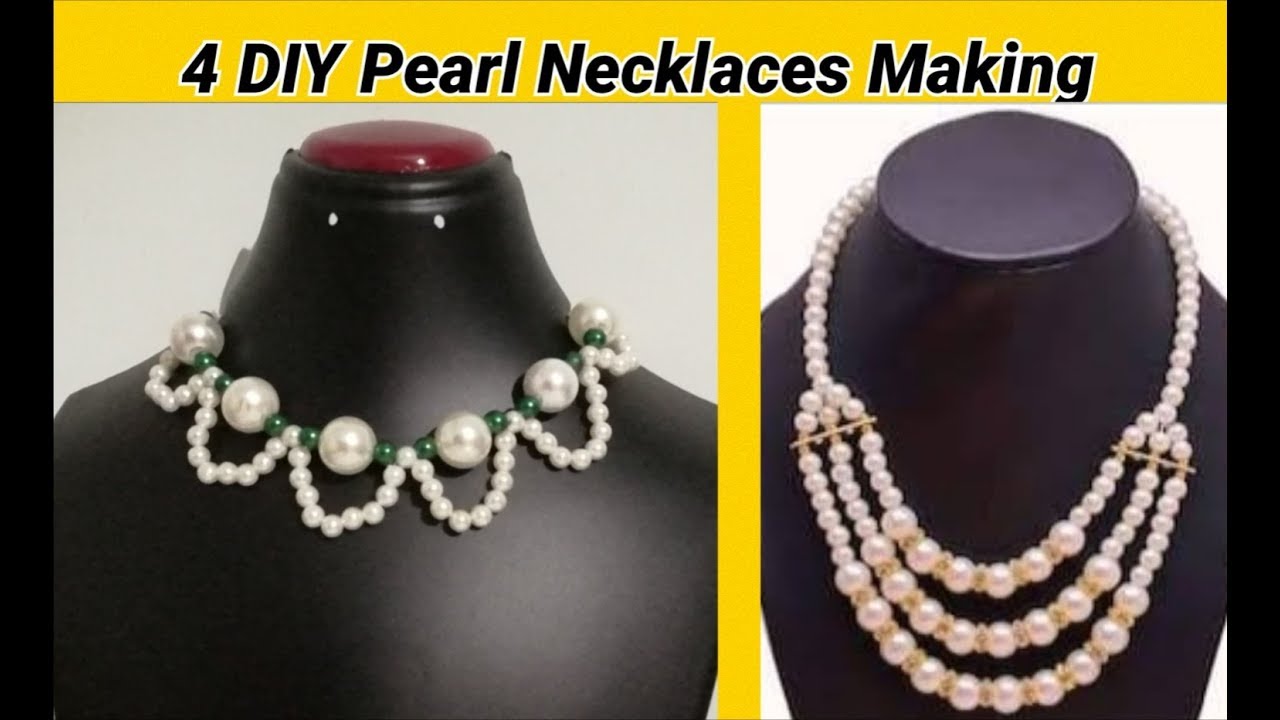 4 DIY Pearl Necklaces Making at home - YouTube