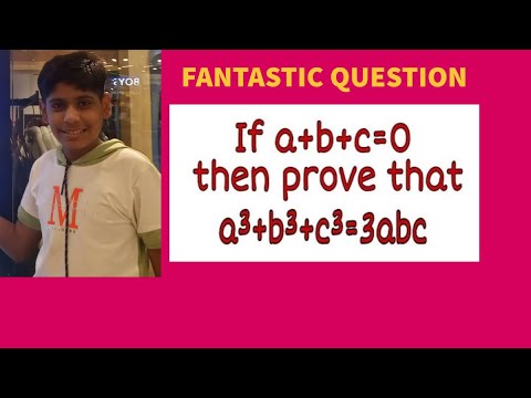 If a + b + c = 0, then a3 + b3 + c3 =3abc - YouTube