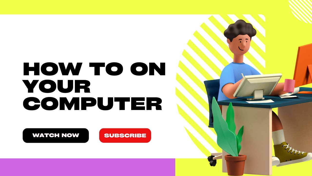 How to turn on your computer - YouTube