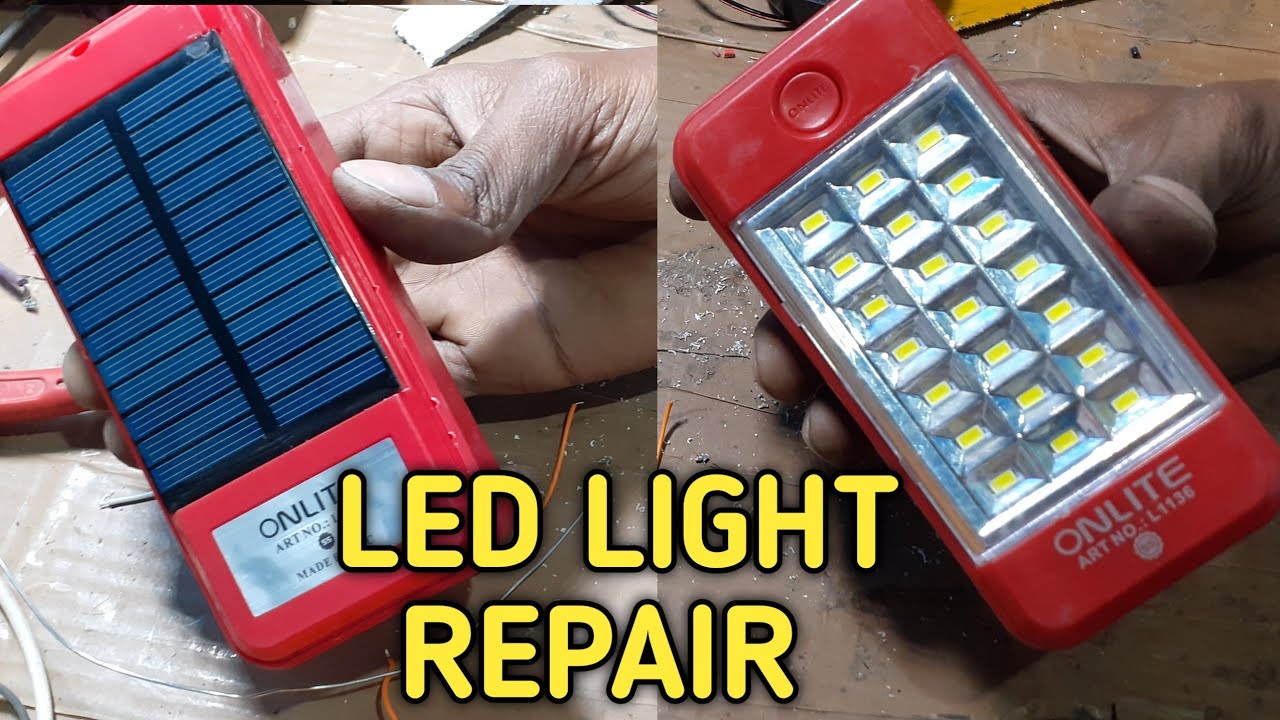 LED LIGHT REPAIR// solar LED light repairing//#electronicsVerma - YouTube