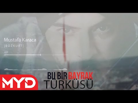 Mustafa Karaca - Bozkurt [ Resmi Video ]