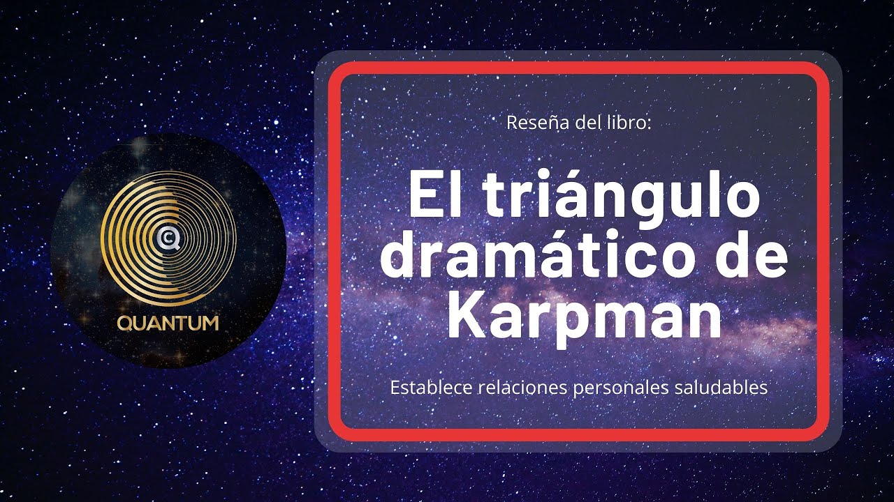 El triángulo dramático de Karpman - YouTube