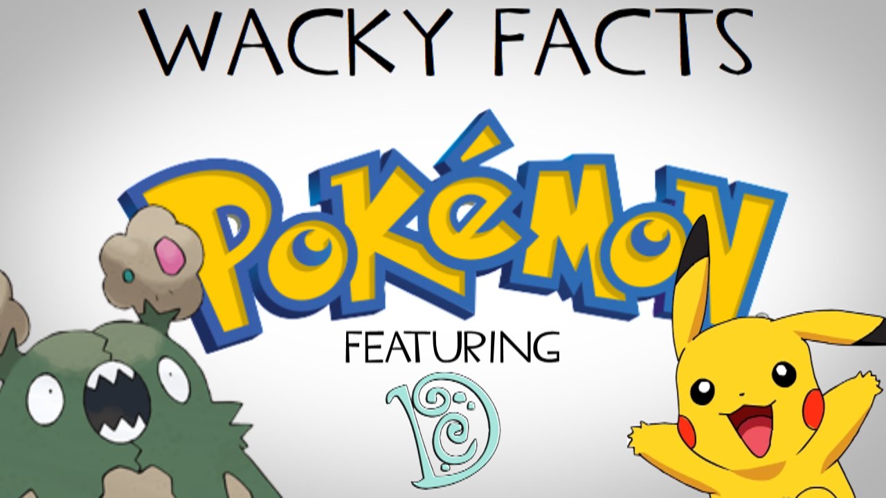 WACKY FACTS - Pokemon - YouTube