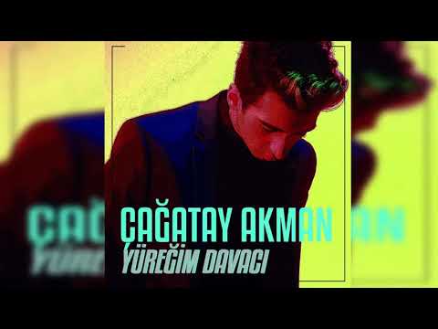 Çağatay Akman - Yüreğim Davacı Remix (2018)