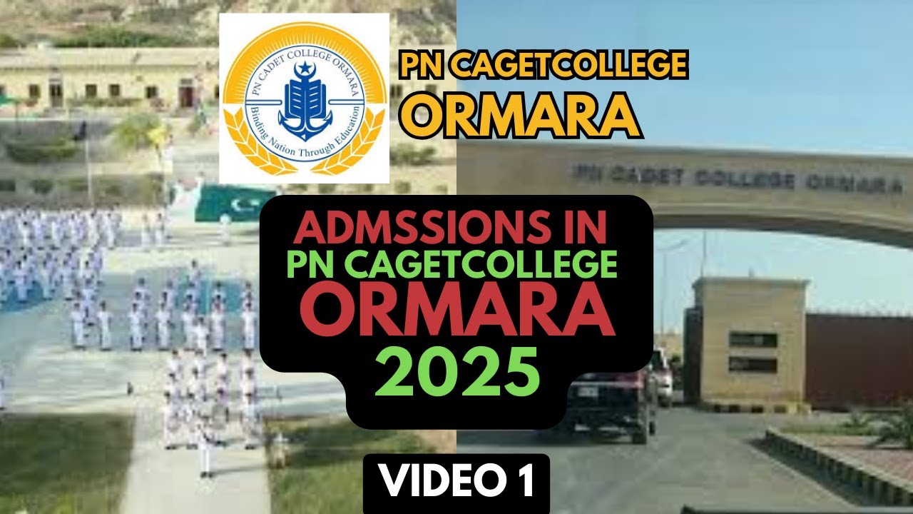Admission guide to Cadet College Ormara 2025 | Residential college in Baluchistan - YouTube