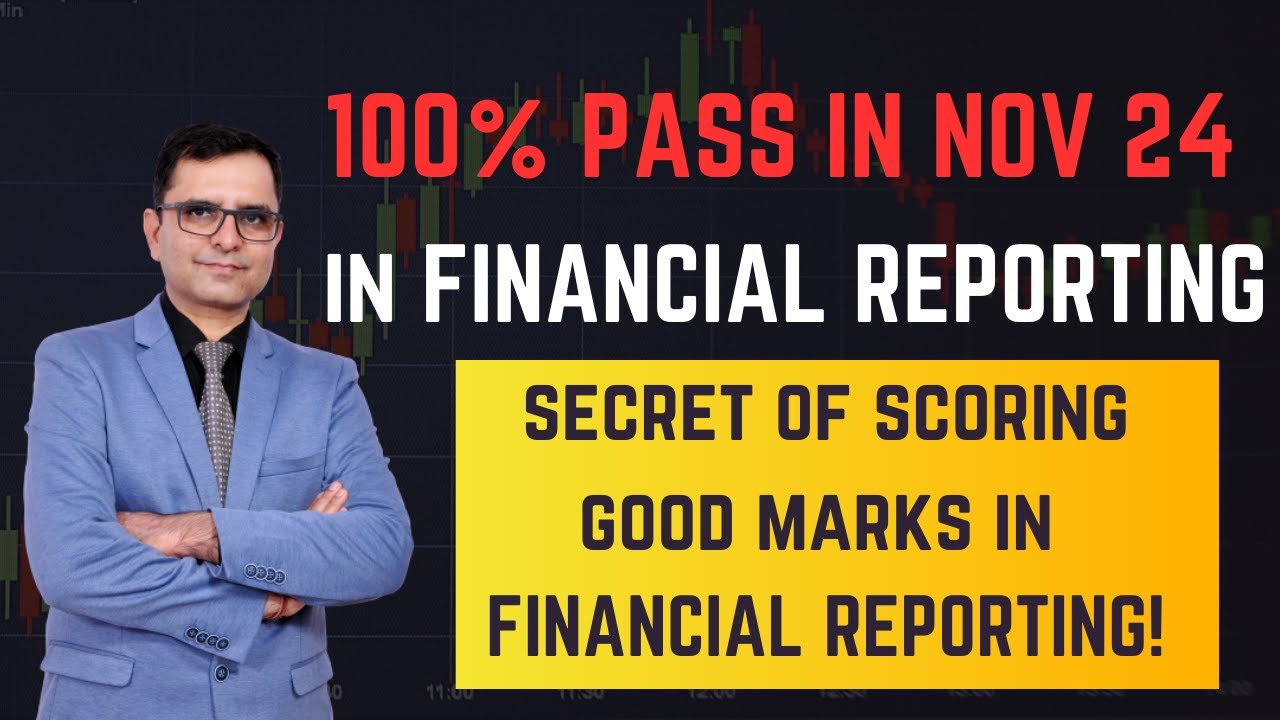 Secret of Scoring Good marks in Financial Reporting ! Failed/Less Marks ...