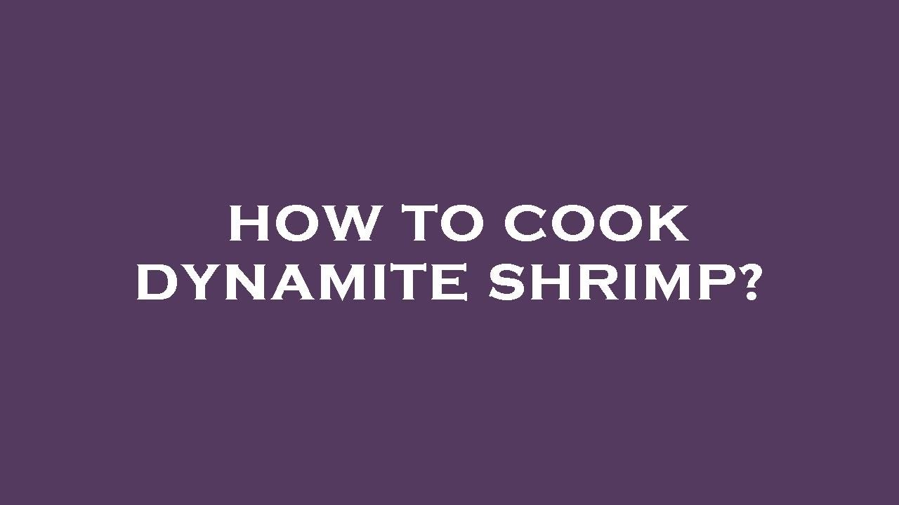 How to cook dynamite shrimp? - YouTube