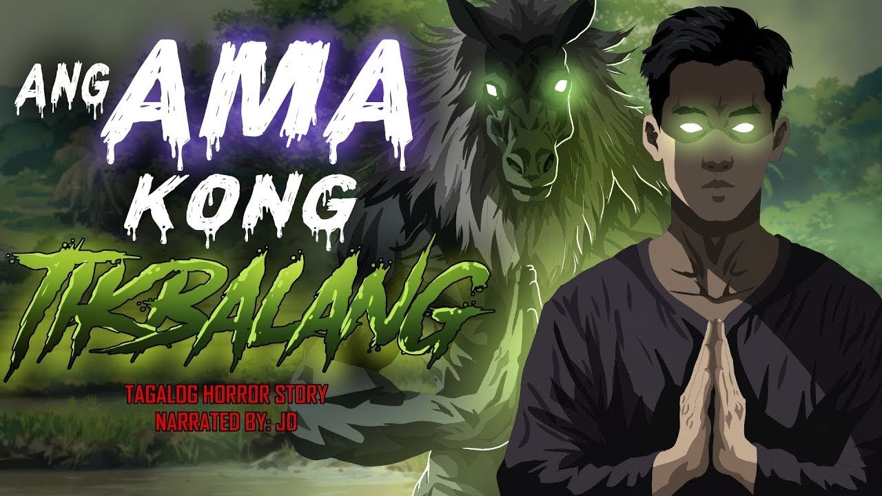 ANG AMA KONG TIKBALANG Aswang True Story - YouTube