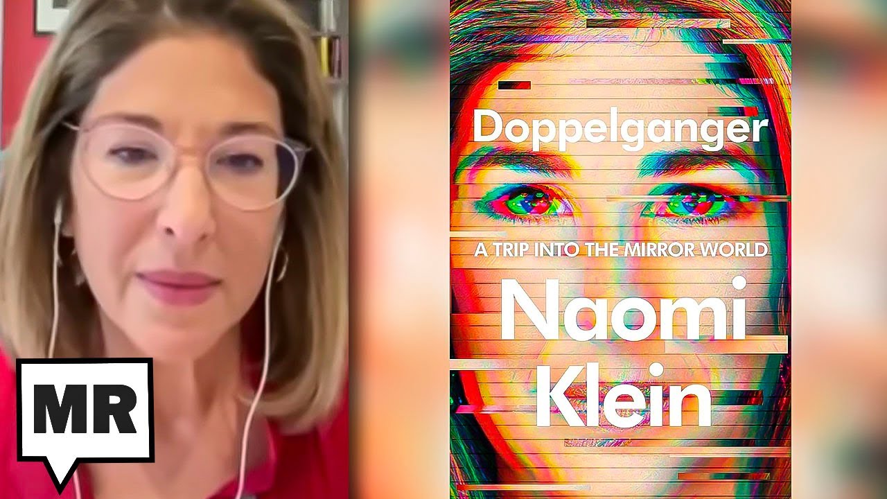 Navigating The Mirror World | Naomi Klein | TMR - YouTube