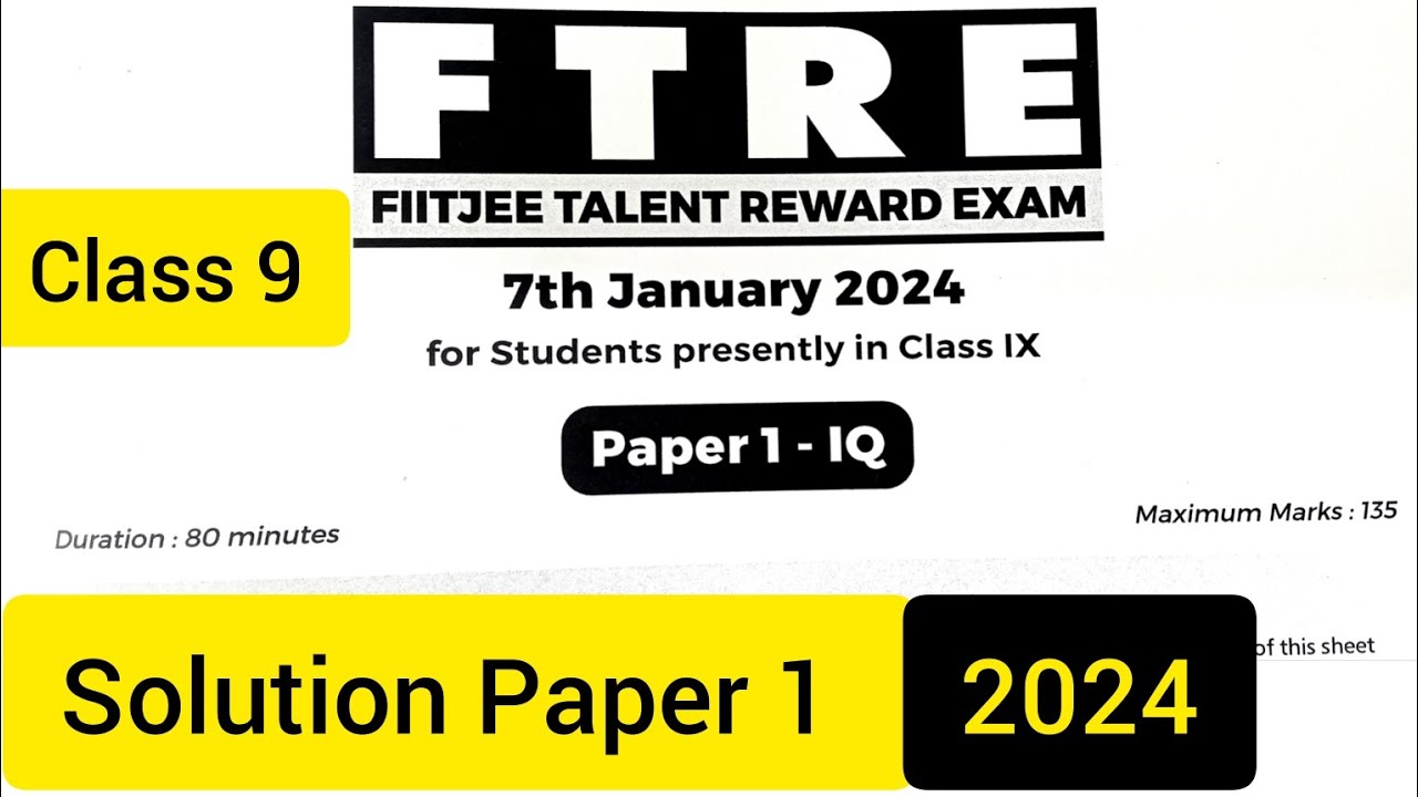 FIITJEE FTRE 2024 Class 9 Solution Paper 1 - YouTube
