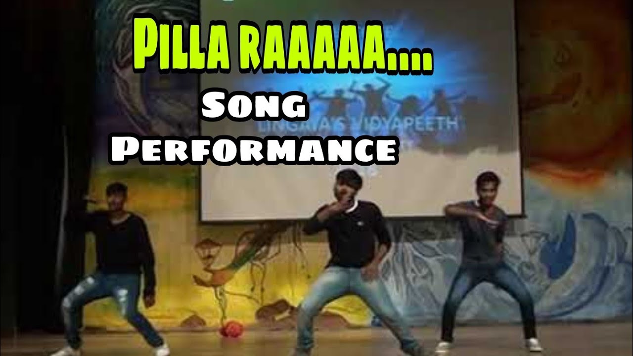 Pilla raa song performance - YouTube
