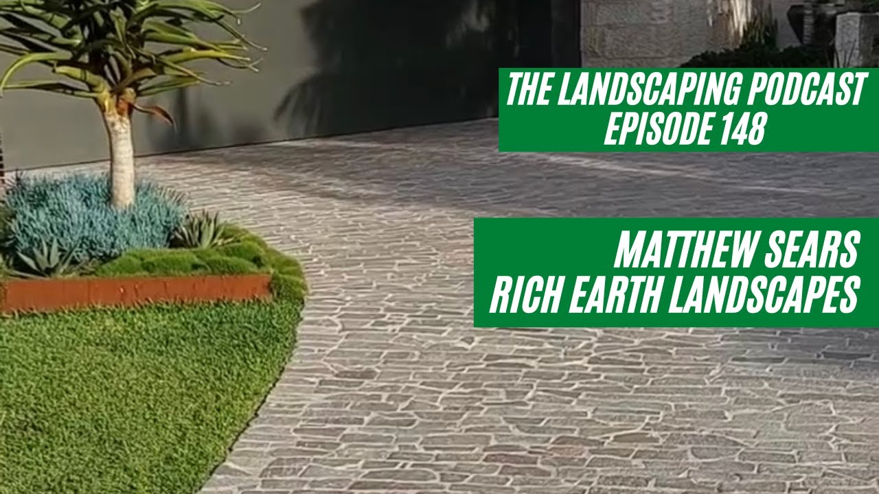 Episode 148 - Matthew Sears - Rich Earth Landscapes - YouTube