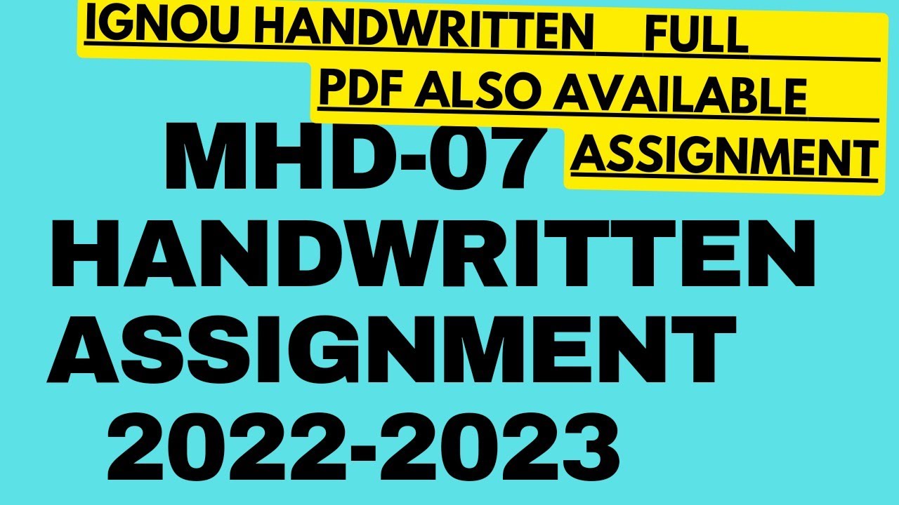 Mhd 07 Solved Assignment 2022-2023 🔥| Ignou Mhd7 Handwritten Assignment ...