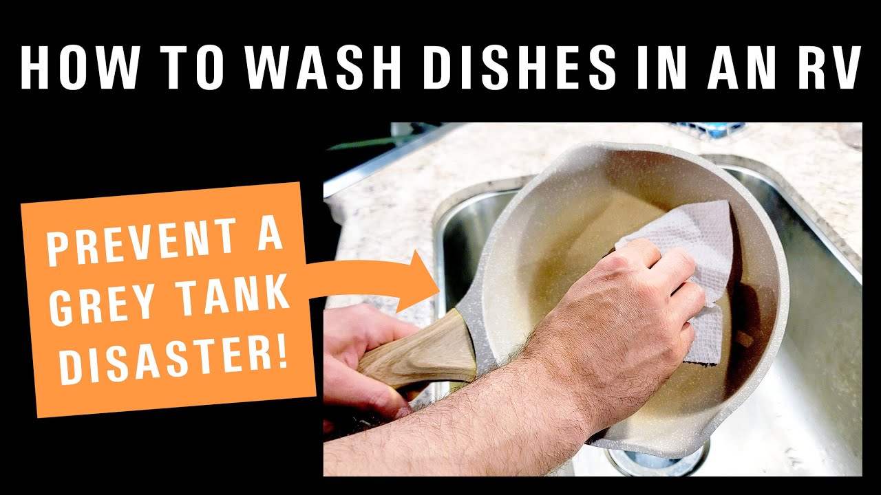 The Smelly Grey Tank Fiasco: Properly Washing Dishes in an RV - YouTube