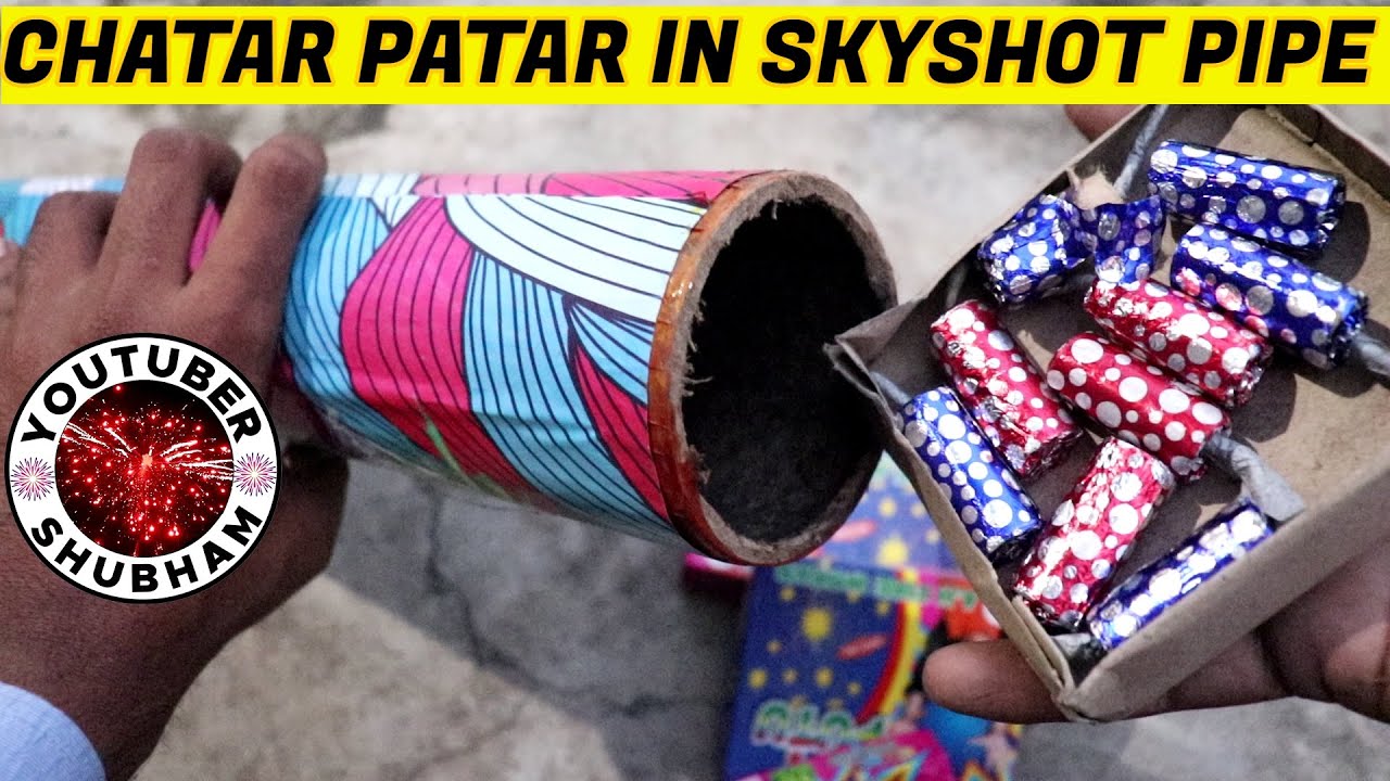 CHATAR PATAR in SKYSHOT Pipe - Diwali Experiment 2022 - YouTube