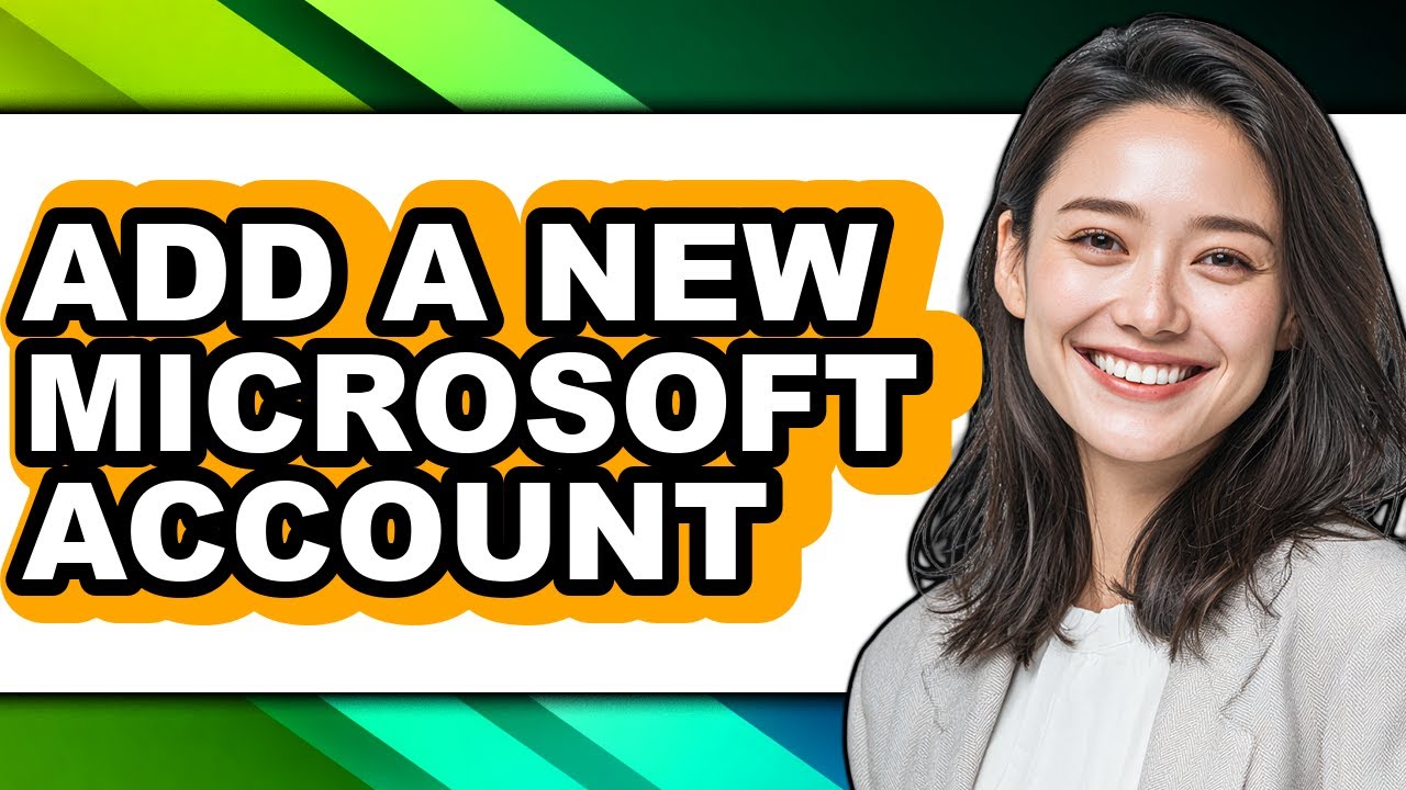 How to Add a New Microsoft Account (updated) - YouTube