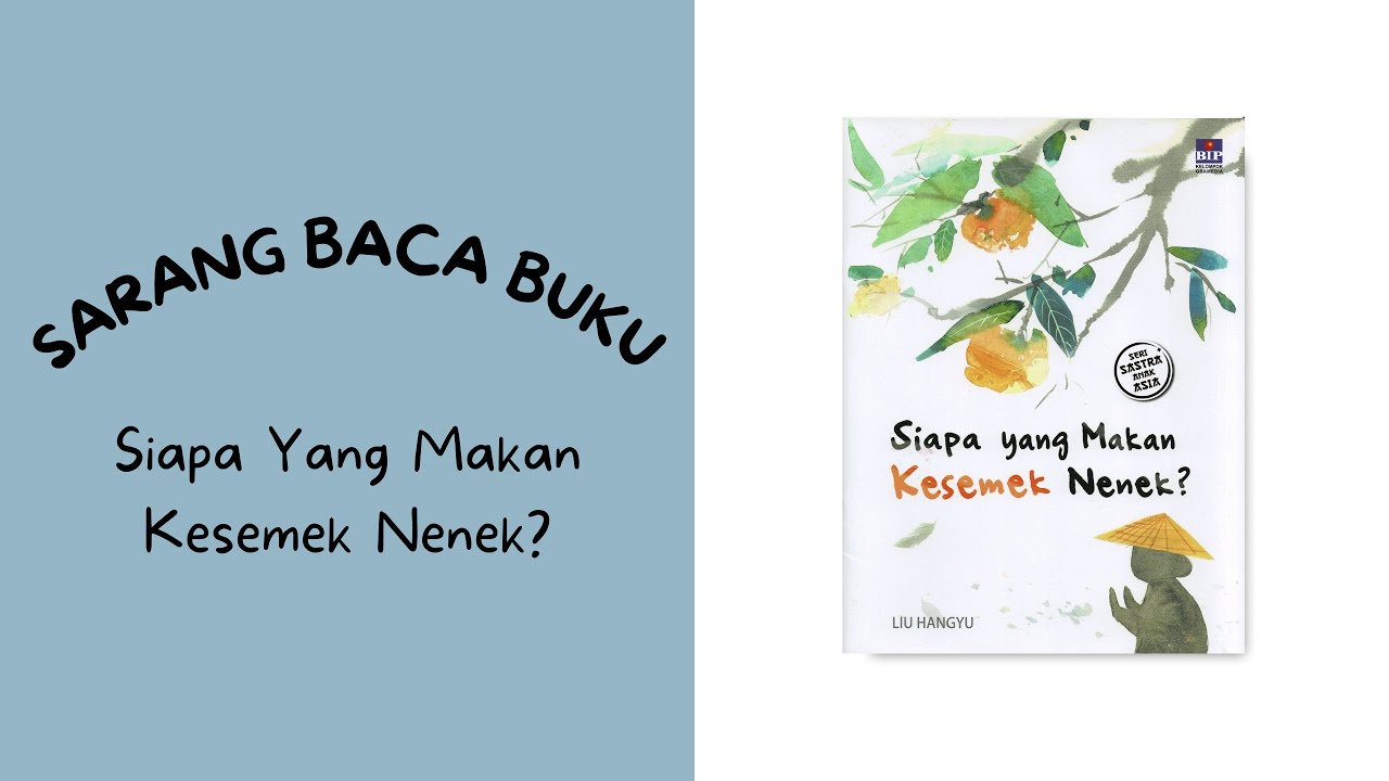 Siapa Yang Makan Kesemek Nenek? - Kids Picture Books Read Aloud ...