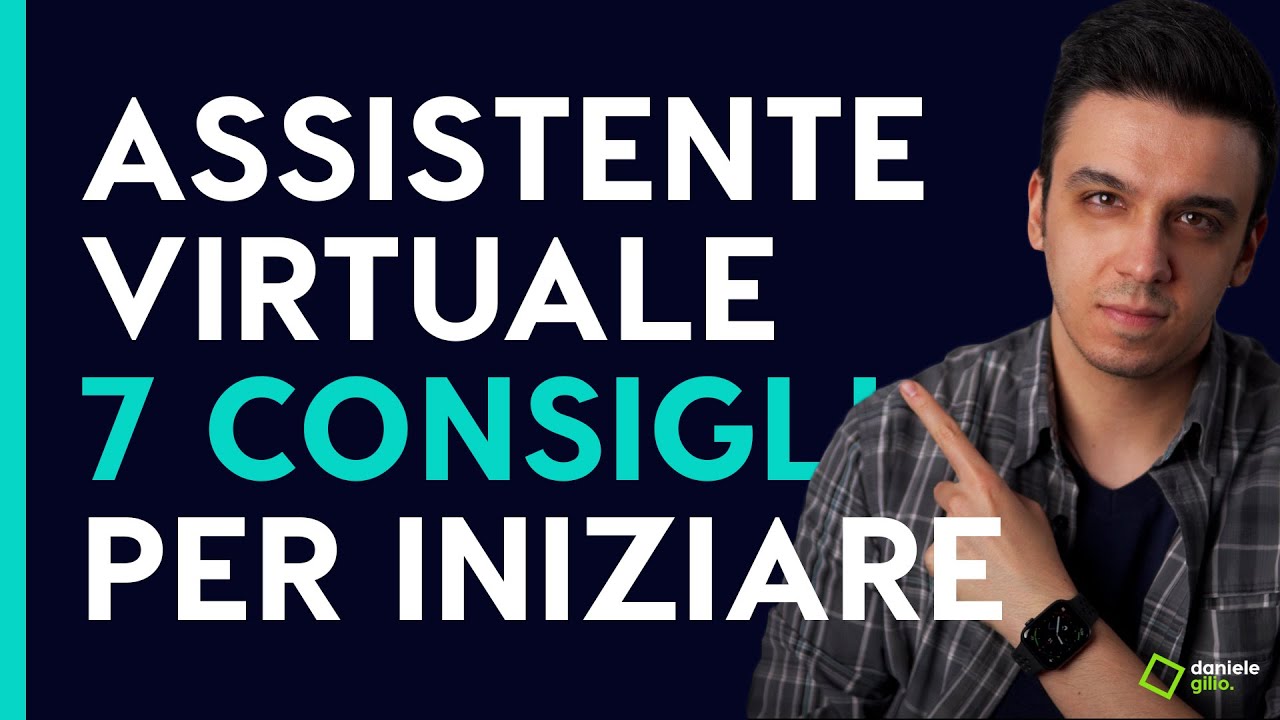 ASSISTENTE VIRTUALE - Cosa fa? Come si può iniziare? 7 consigli per ...