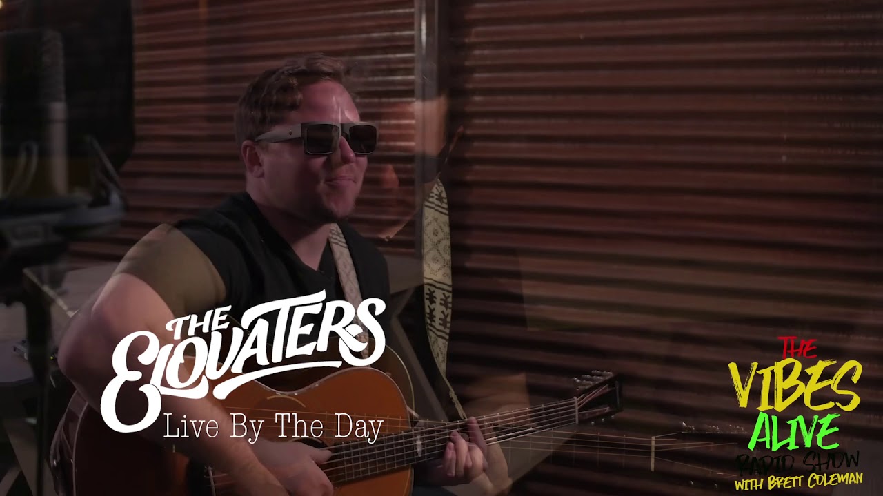 The Elovaters - Live By The Day @ last exit live/@vibesaliveradioshow ...