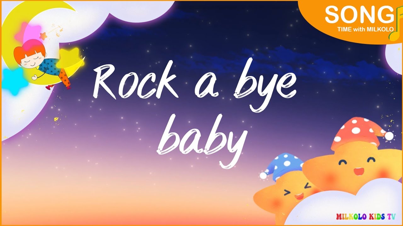 Rock a Bye Baby with Lyrics | Bedtime Lullaby Song for Baby and Kids ...