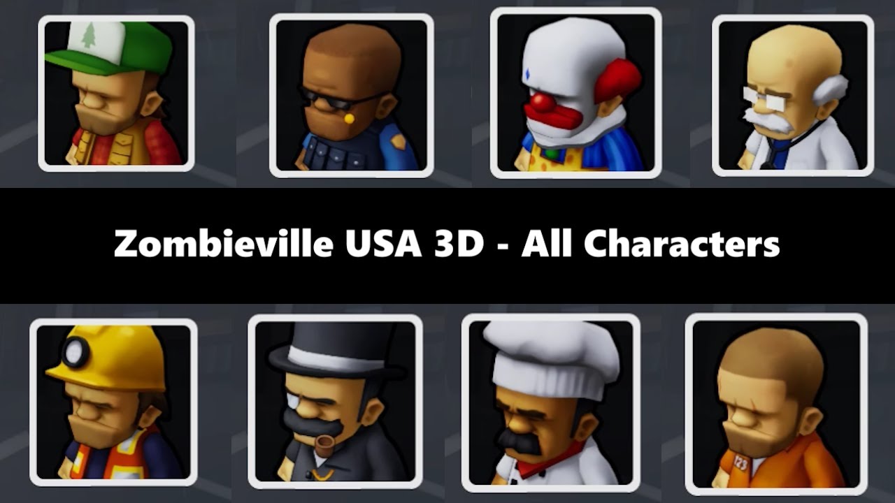 Zombieville USA 3D - All Characters - YouTube