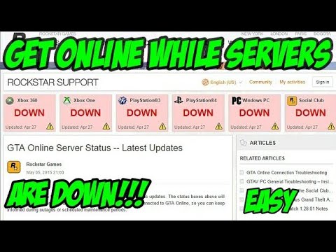 GTA 5 HOW TO GET ONLINE WHILE SERVERS ARE DOWN/GTA 5 SERVER DOWN FIX ...