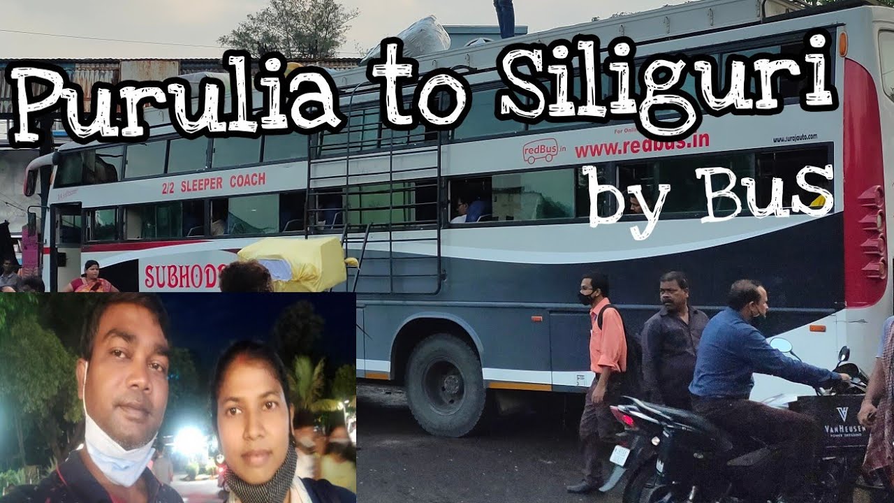 Purulia to Siliguri bus#travel experience#travel video# - YouTube