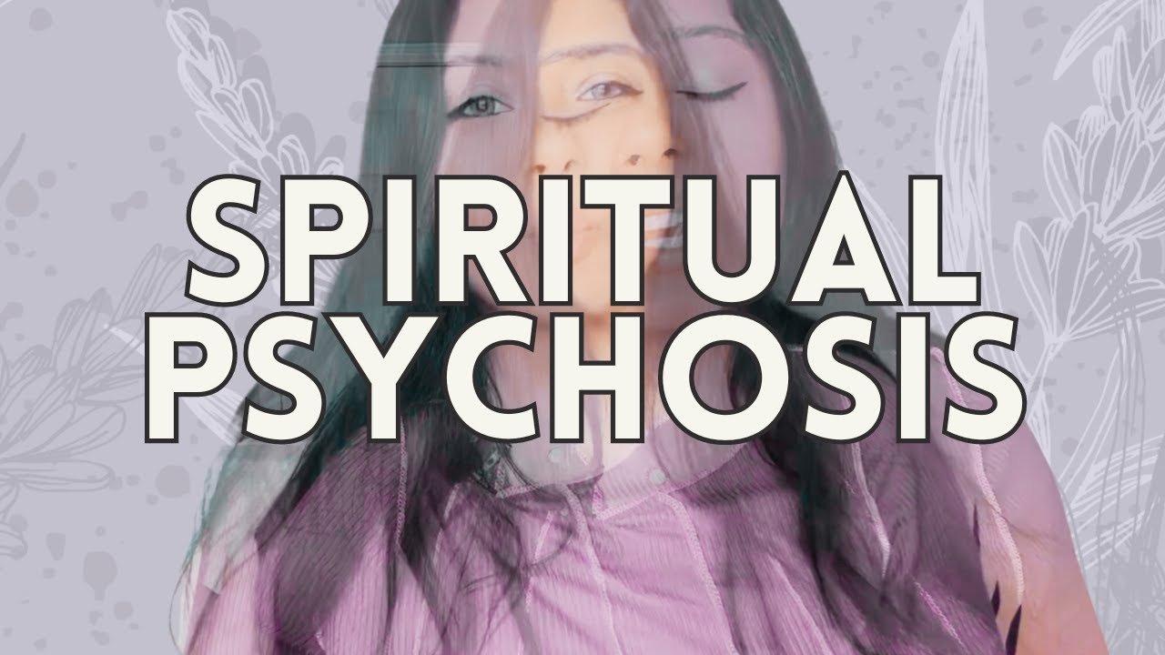 Spiritual Psychosis, Disassociation, and Red Flags on your Spiritual ...