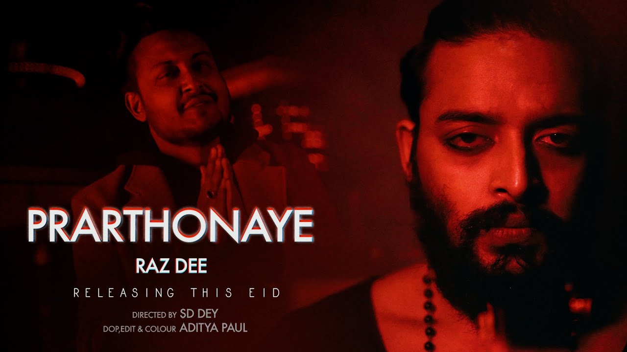 Prarthonaye: Raz Dee | Saurav Das | Suvosmita Mukherjee | Bangla R&B - YouTube