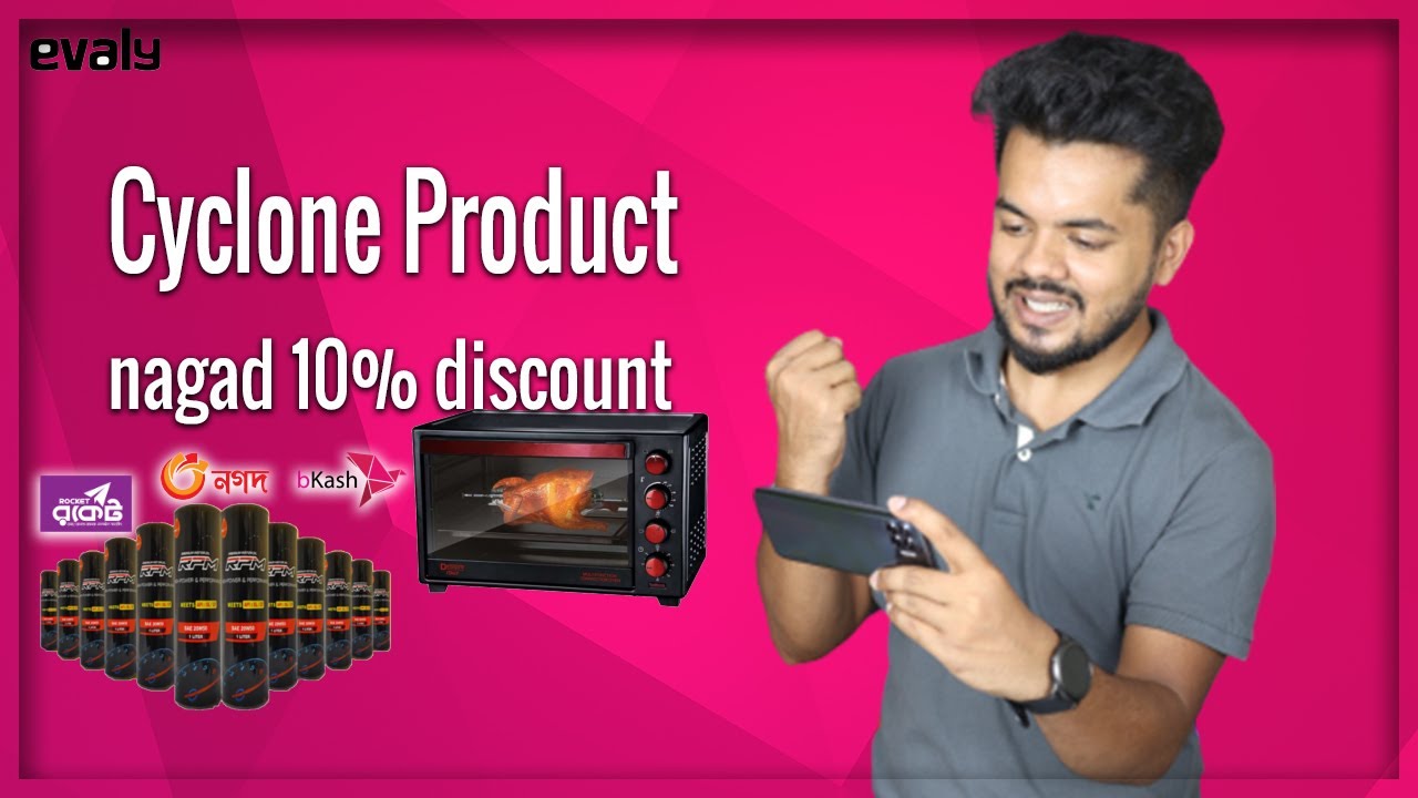 Evaly Cyclone Product Payment | nagad 10% discount on evaly | NIPUN ...