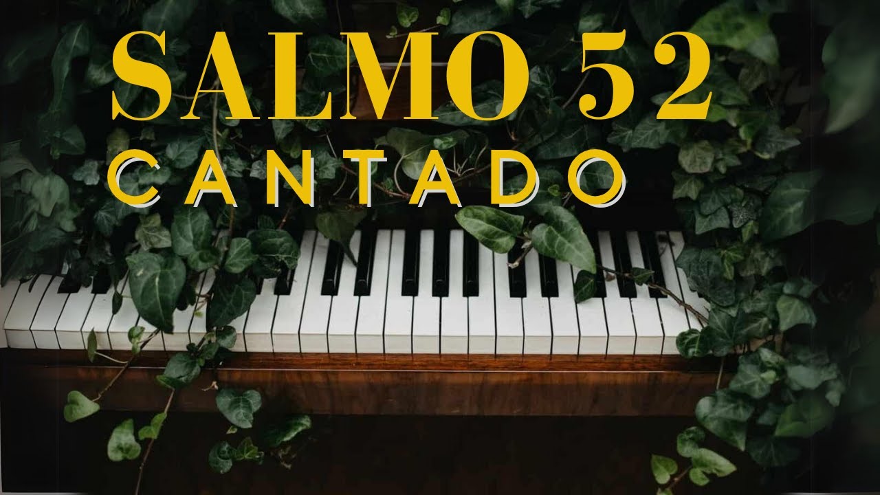 Salmo 52 - A verde oliveira - YouTube