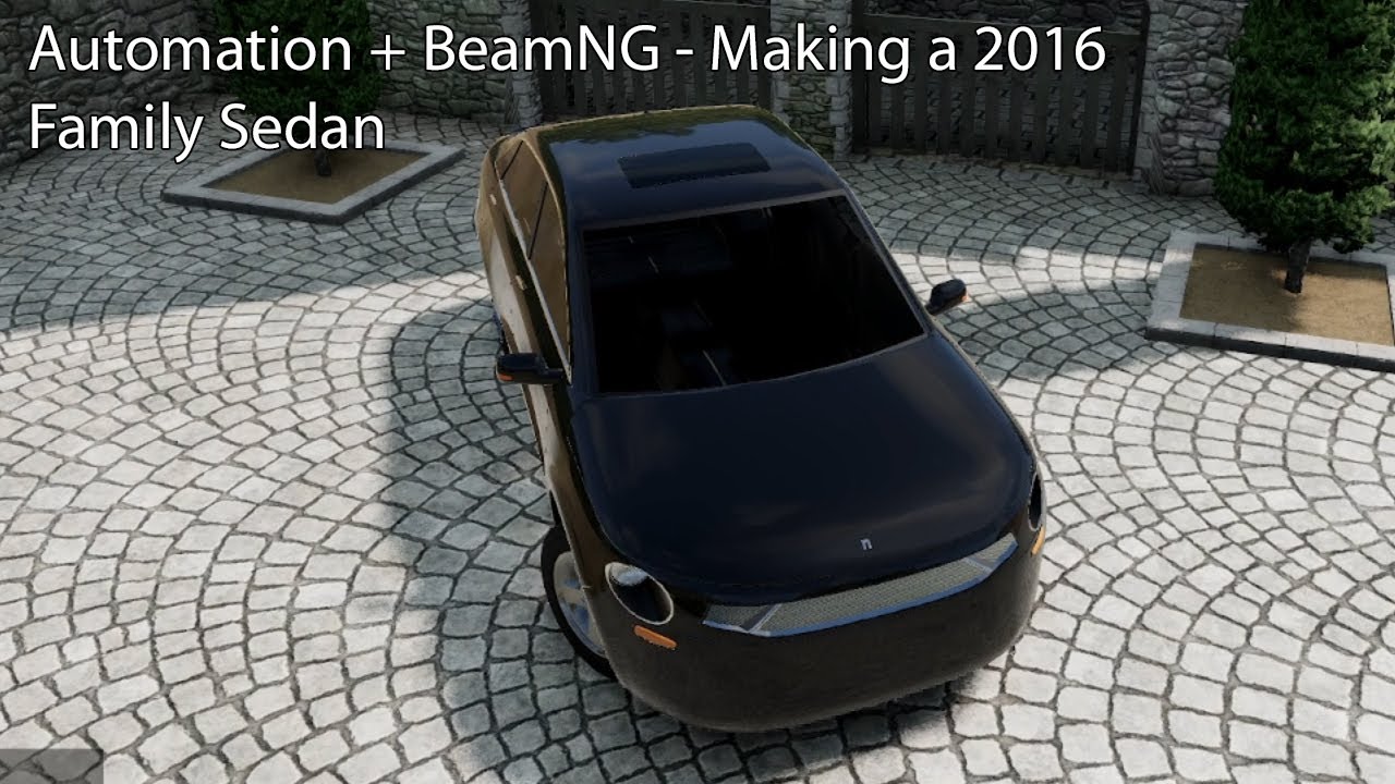 Automation + BeamNG - Making a 2016 Family Sedan - YouTube