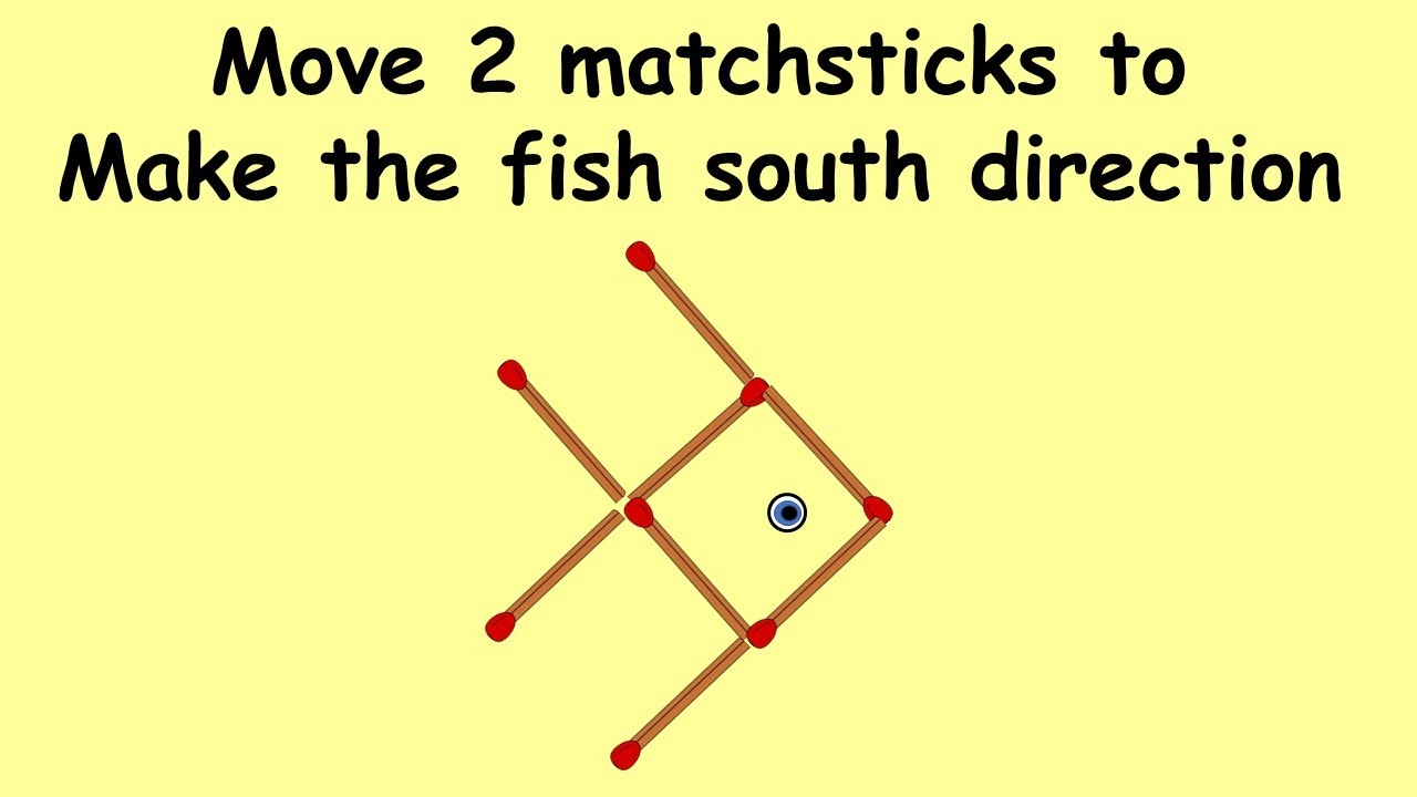Make the fish south direction by only 2 moves | Match Stick Puzzles #48 ...