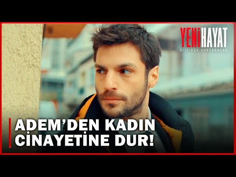Yüzbaşı Adem, Eski Eşini Öldürmek İsteyen Adamı Durdurdu! - Yeni Hayat 1. Bölüm