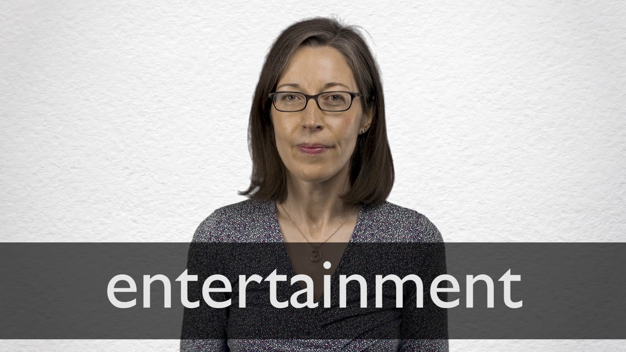 How to pronounce ENTERTAINMENT in British English - YouTube