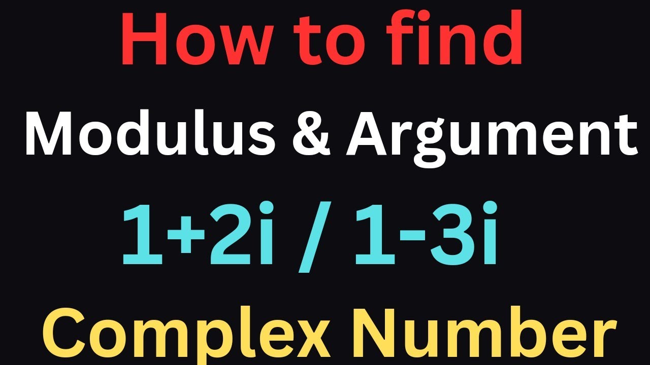 Find Modulus and Argument of 1+2i/1-3i #complexnumbers #maths # ...