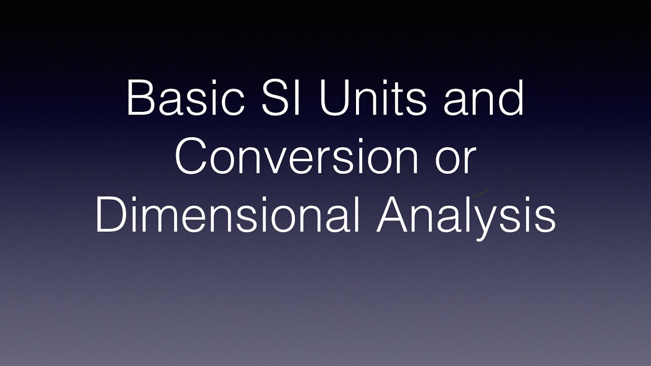 Basic SI Units and Conversion/Dimensional Analysis (Tagalog Physics) - YouTube