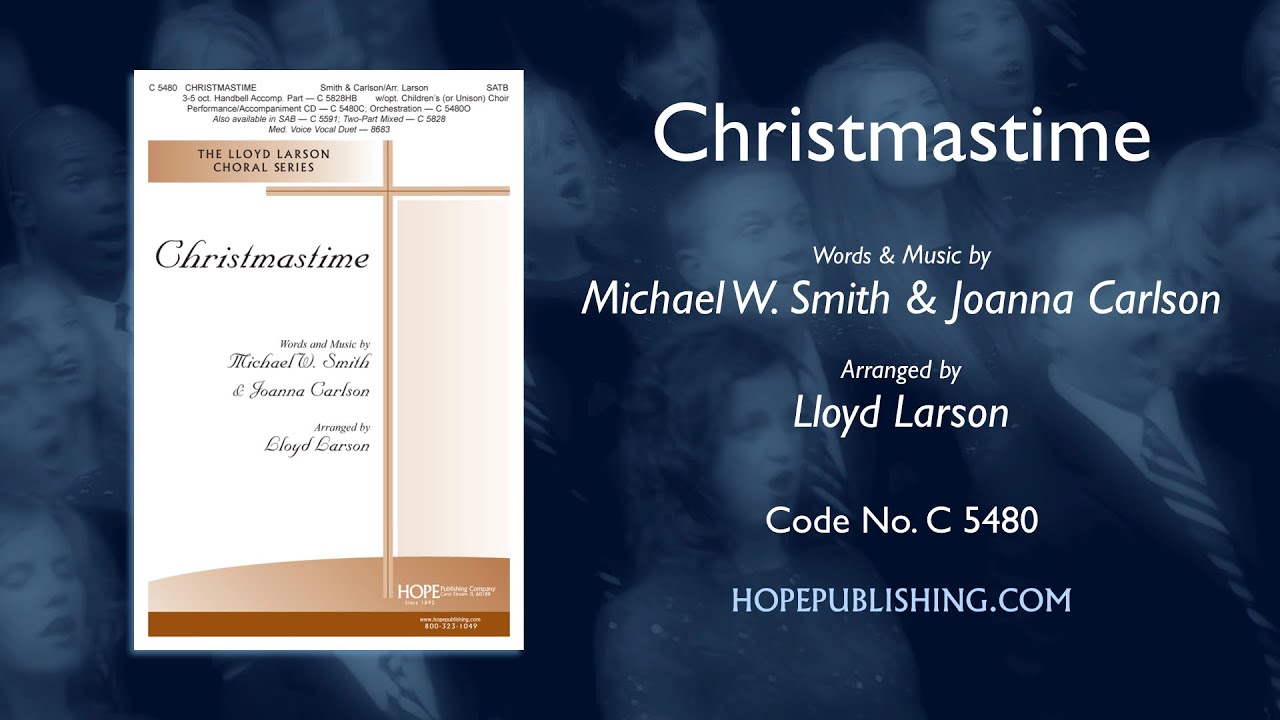 Christmastime - arr. Lloyd Larson - YouTube