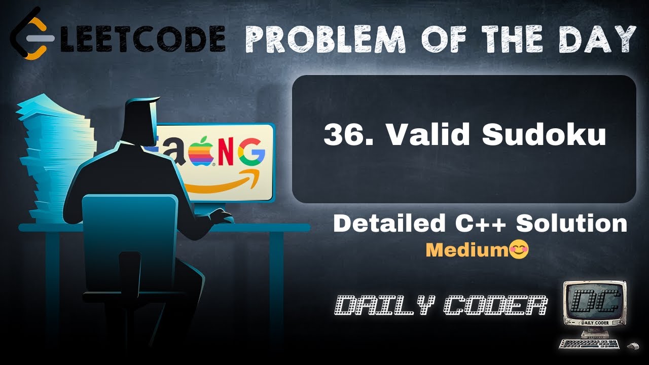Leetcode 36 | Valid Sudoku | POTD | 30 August | Array | Matrix | C++ | - YouTube