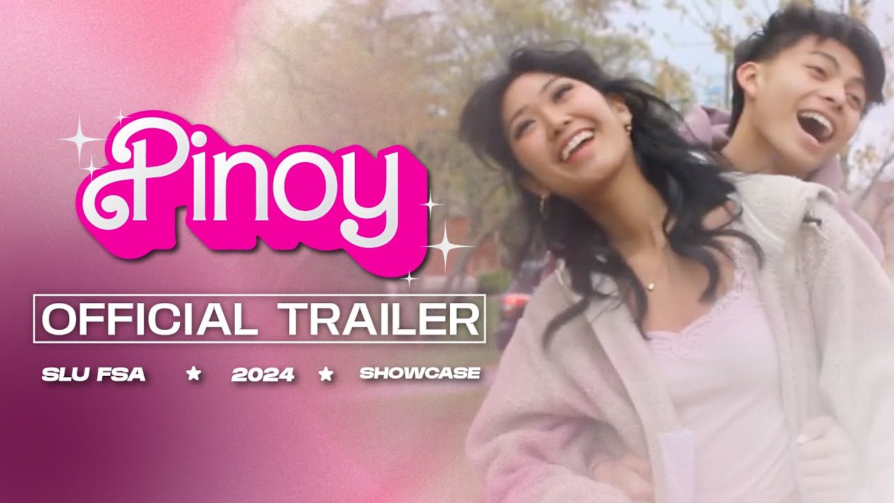 “PINOY” OFFICIAL TRAILER || SLU FSA SHOWCASE 2024: PINOY - YouTube