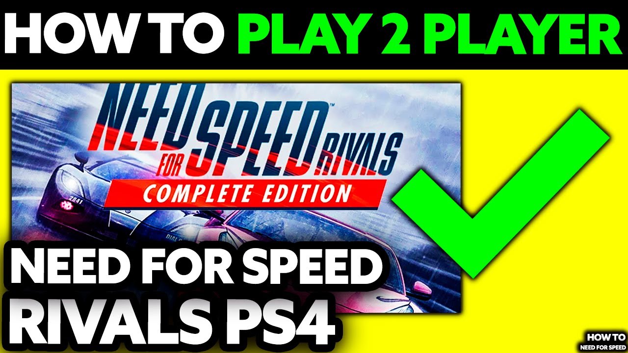 How To Play 2 Player in Need for Speed Rivals PS4? (2025) - YouTube