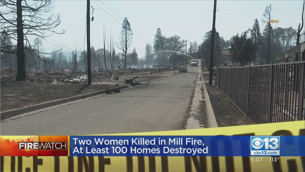 Two women killed, at least 100 homes destroyed in Mill Fire - YouTube