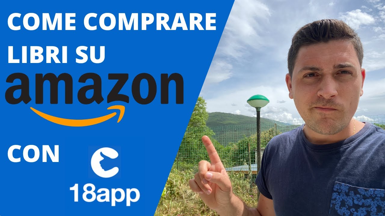 COME comprare LIBRI su AMAZON con 18app | Guida COMPLETA 2023 - YouTube
