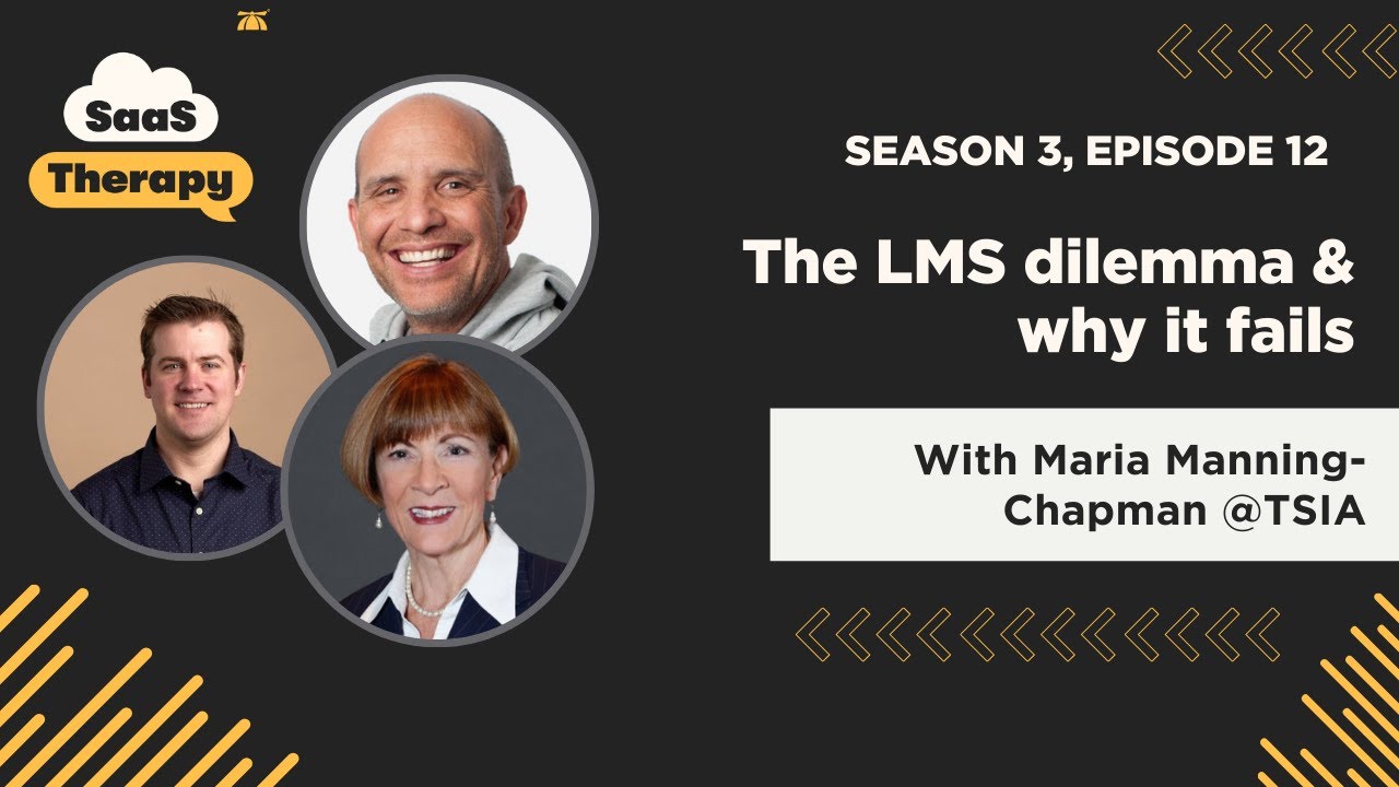 The LMS dilemma & why it fails with Maria-Manning Chapman @TSIA - YouTube