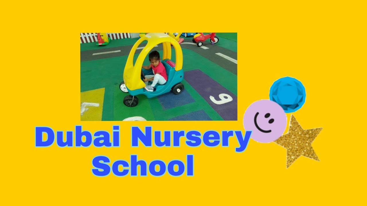 Dubai Nursery Schools!!Playing Activities !!Languages!!etc - YouTube