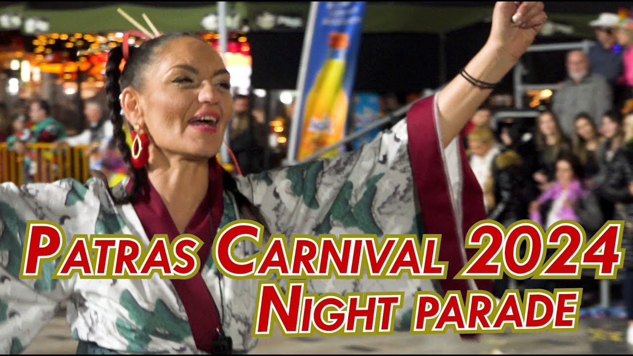 Patras Carnival 2024 Night Parade - YouTube