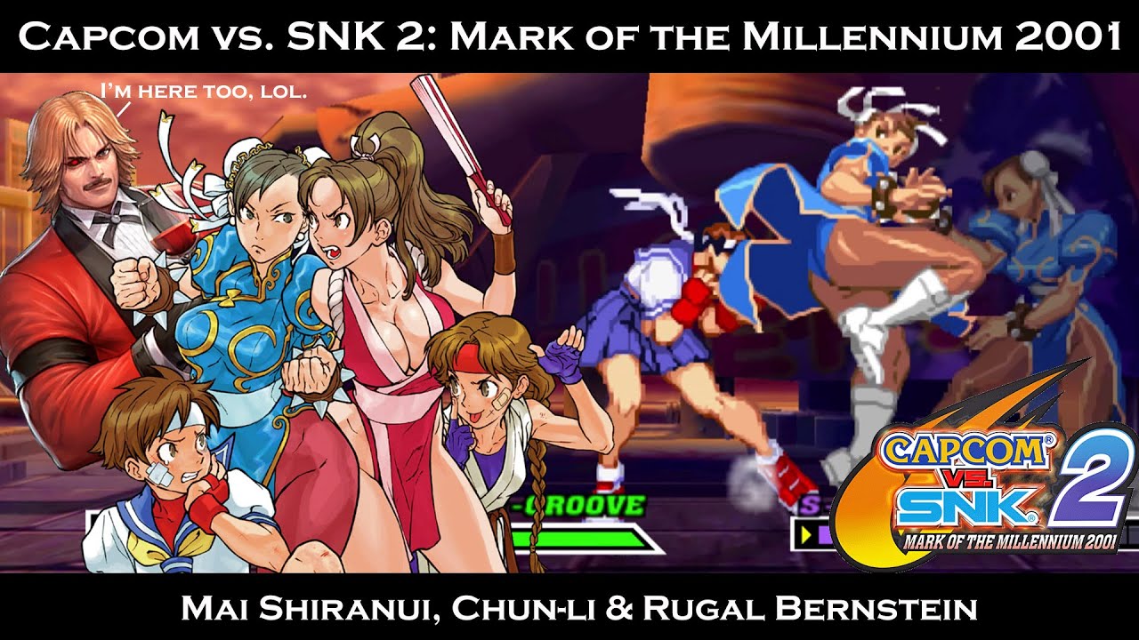 Capcom vs. SNK 2 - Chun-li, Mai Shiranui & Rugal Bernstein Playthrough ...