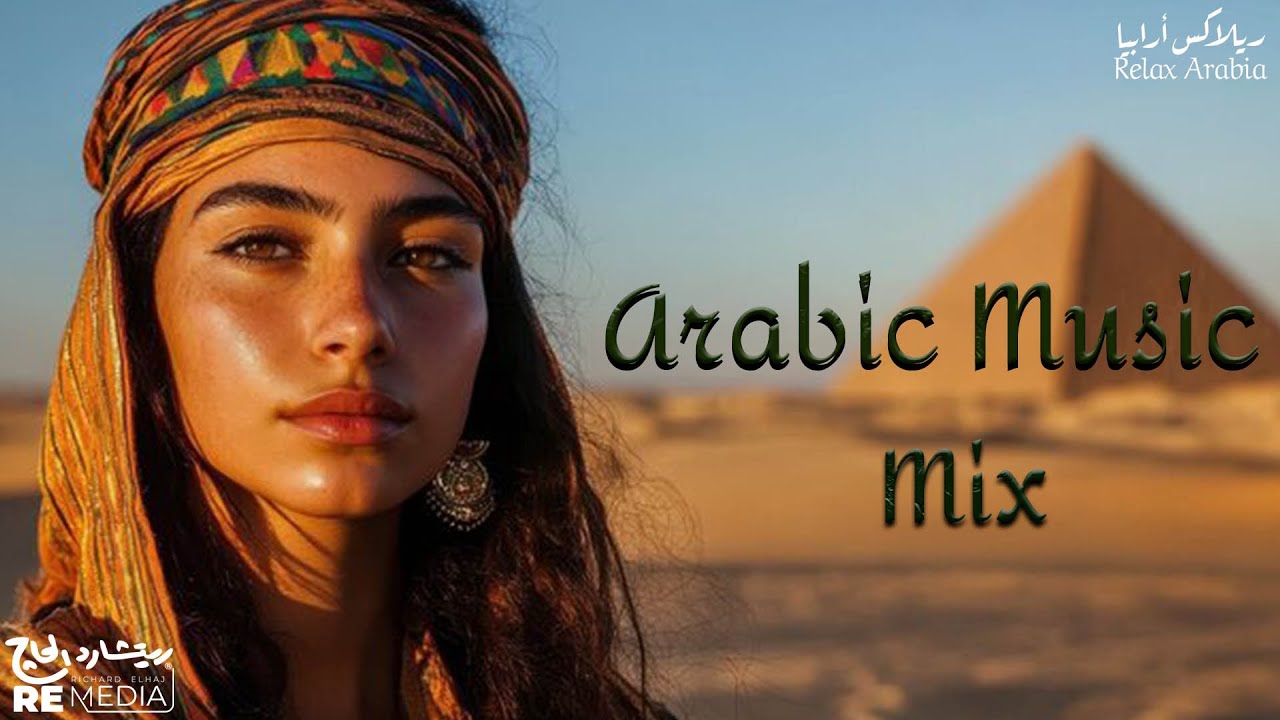 Arabic Music Mix | Relax Arabia - YouTube