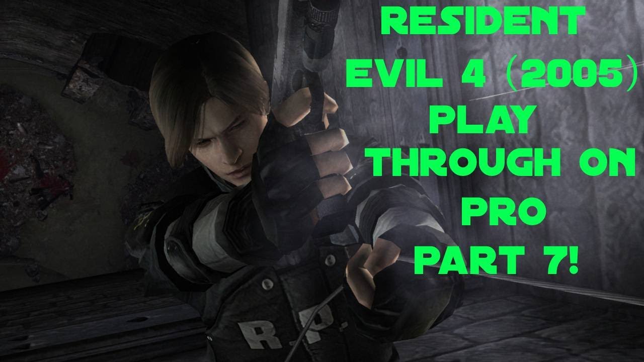 Resident Evil 4 (2005)| Playthrough On Pro Part 7| THIS CASTLE IS ...